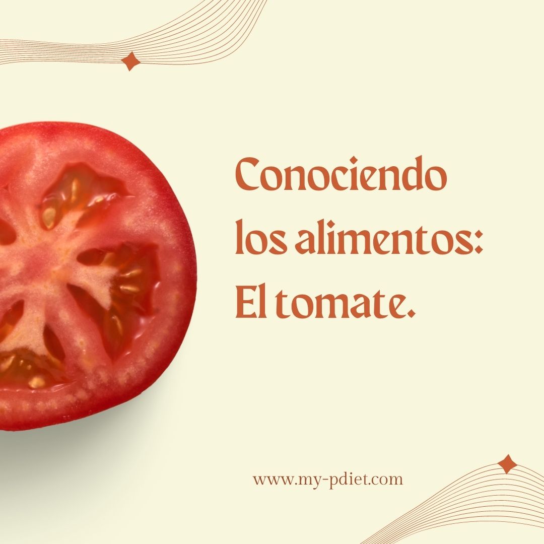 Conociendo los alimentos: El tomate. - My-PDiet.com - Nutrición