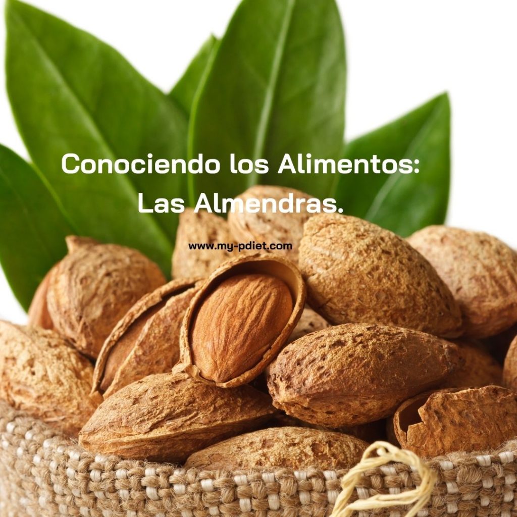 Conociendo Los Alimentos: Las Almendras - My-PDiet.com - Nutrición