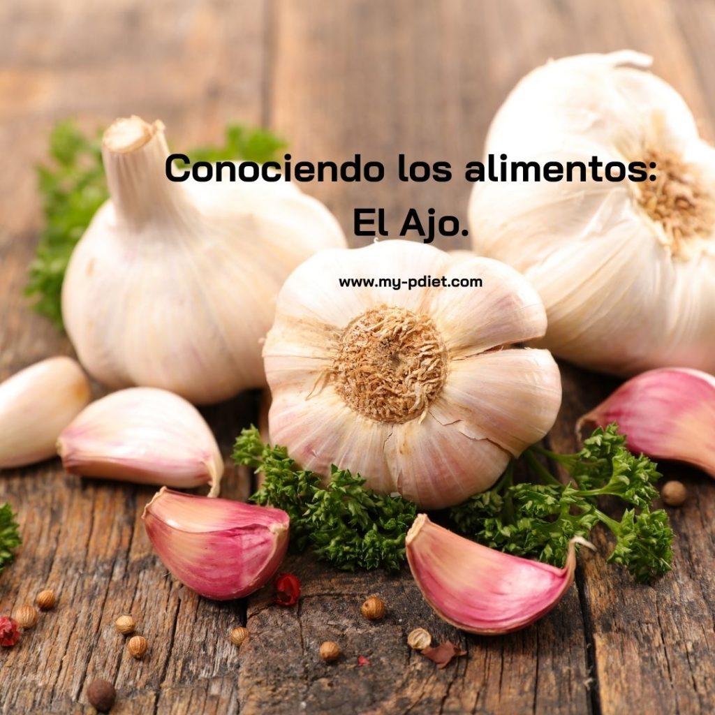 Conociendo los Alimentos: El Ajo - My-PDiet.com - Nutrición