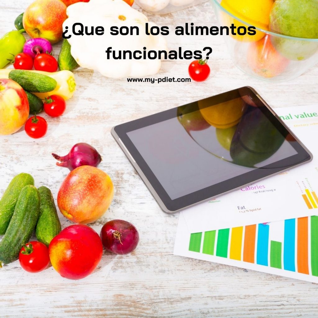 ¿Que son los alimentos funcionales? - My-PDiet.com - Nutrición