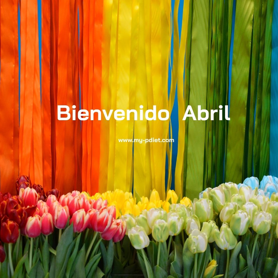 Bienvenido el mes de Abril - My-PDiet.com - Nutrición