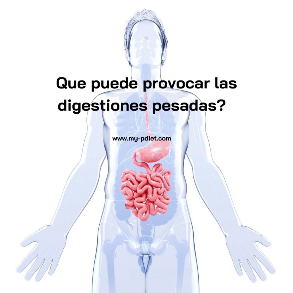 ¿Que puede provocar las digestiones pesadas? - My-PDiet.com - Nutrición