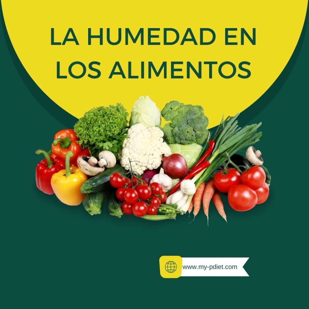 La humedad en los alimentos - My-PDiet.com - Nutrición