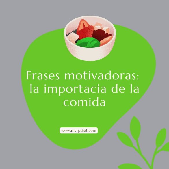 Frases motivadoras: la importancia de la comida